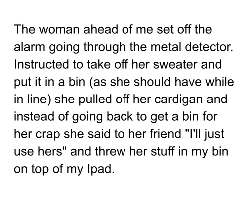 Entitled Passenger Throws Her Stuff in Someone Else’s Security Bin ...